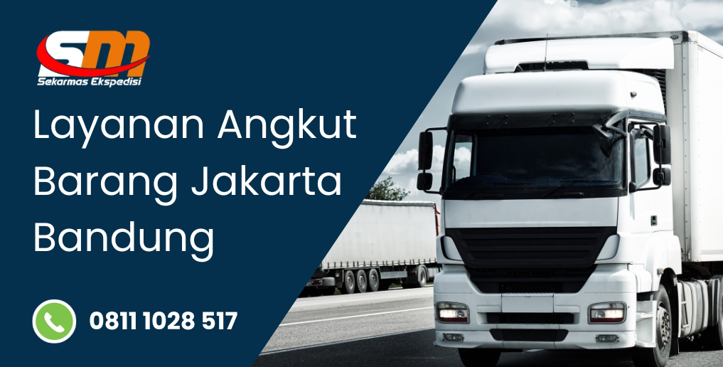 Layanan Angkut Barang Jakarta Bandung Terpercaya (08111028517) - PT ...
